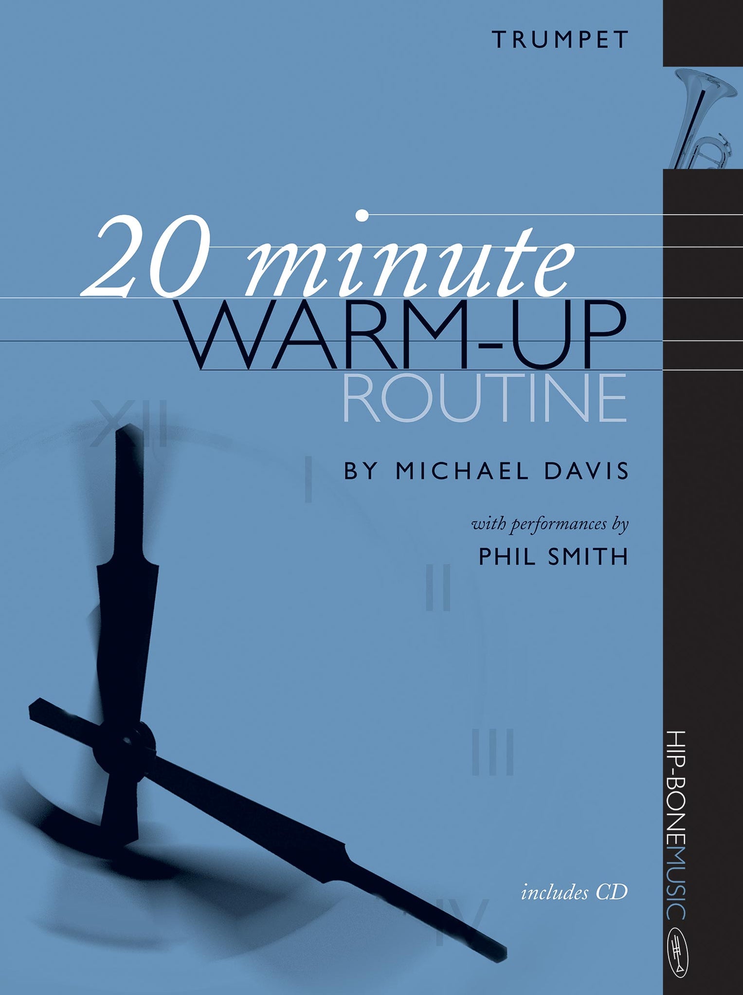 20 Minute Warm-Up for Trumpet Bundle by Michael Davis with Phil Smith ...